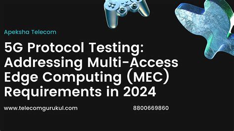 5g Protocol Testing Addressing Multi Access Edge Computing Mec