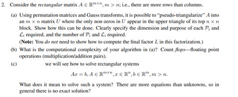 Consider The Rectangular Matrix A E RMXn M N Chegg