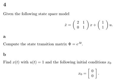 Solved Given The Following State Space Model 1 2 1 Chegg Com