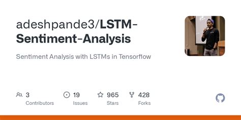 Github Adeshpande Lstm Sentiment Analysis Sentiment Analysis With Lstms In Tensorflow