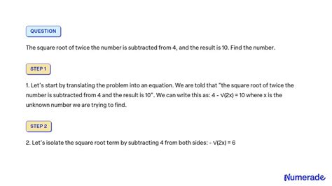 solved the square root of twice the number is subtracted from 4 and