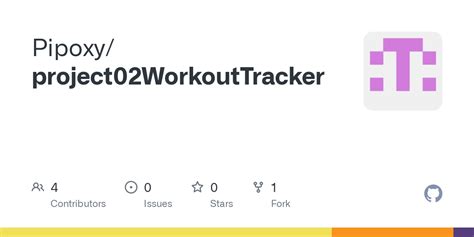 github pipoxy project02workouttracker