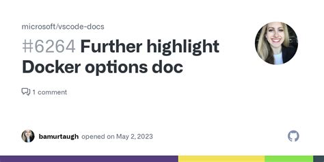 Further Highlight Docker Options Doc · Issue 6264 · Microsoftvscode Docs · Github