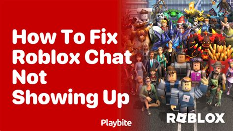 How To Fix Roblox Chat Not Showing Up Playbite