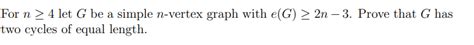 Solved For N Let G Be A Simple N Vertex Graph With Chegg