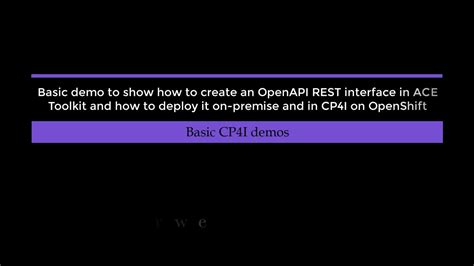 Openapi On Ace Ibm App Connect Enterprise Youtube