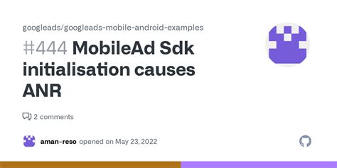 Mobilead Sdk Initialisation Causes Anr Issue Googleads