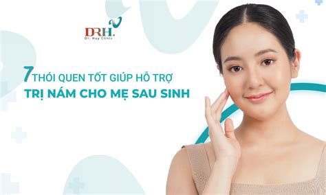 B T I Th I Quen T T Gi P H Tr Tr N M Cho M Sau Sinh Drh Clinic