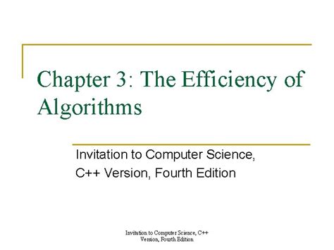 Chapter 3 The Efficiency Of Algorithms Invitation To