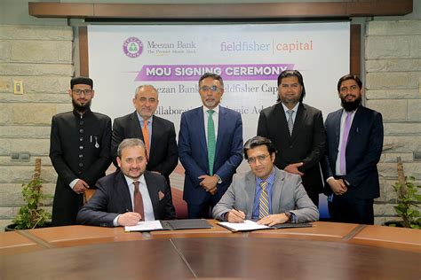 Meezan Bank And Fieldfisher Capital Join Hands To Extend Islamic Finance