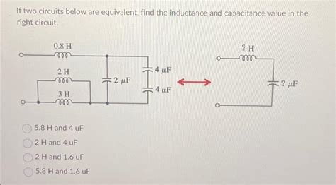 solved if two circuits below are equivalent find the