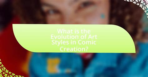 The Evolution Of Art Styles In Comic Creation An Interview With A Veteran Illustrator