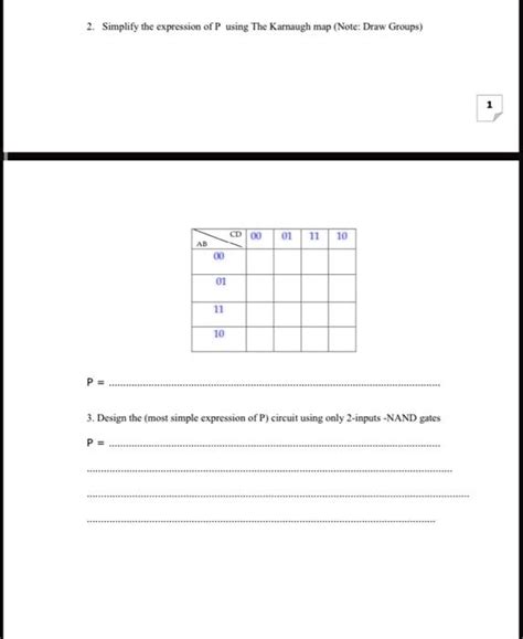 Solved 2 Simplify The Expression Of P Using The Karnaugh Map Note