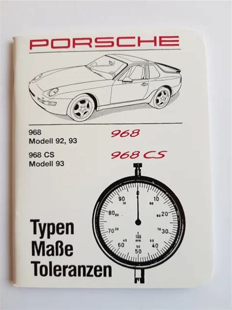 ORIGINAL PORSCHE 968 968Cs Types Dimensions Tolerances Manual New 1992