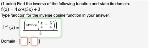Solved 1 ﻿point ﻿find The Inverse Of The Following
