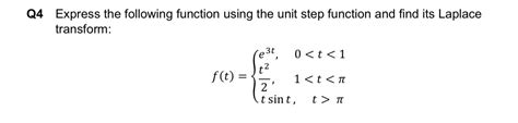 Solved Q4 ﻿express The Following Function Using The Unit