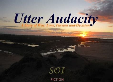 Utter Audacity By Soi Goodreads