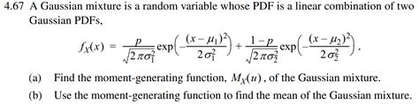 467 A Gaussian Mixture Is A Random Variable Whose