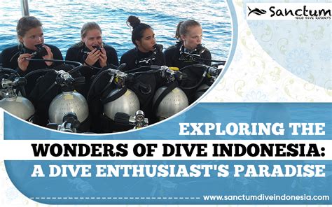 Exploring The Wonders Of Dive Indonesia A Dive Enthusiasts Paradise