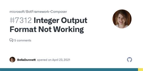 Integer Output Format Not Working · Issue 7312 · Microsoftbotframework Composer · Github