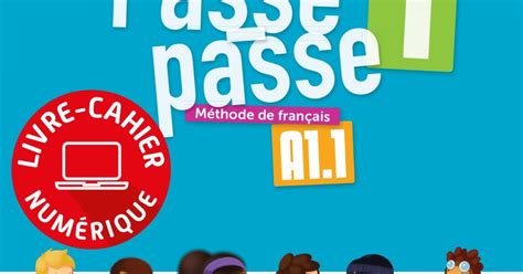 Passe Passe 1 Niv A11 Livre Cahier Numérique Didier Fle