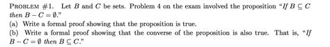 Solved PROBLEM 1 Let B And C Be Sets Problem 4 On The Chegg Com