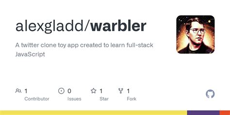 github alexgladd warbler a twitter clone toy app created to learn
