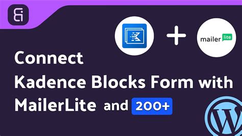 integrating kadence blocks form with mailerlite step by step tutorial