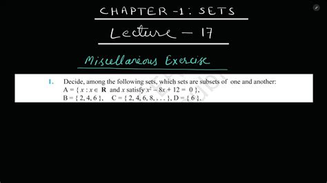 Class 11 Maths Chapter 1 Sets Lecture 17 Miscllaneous Exercise Ncert Maths Youtube