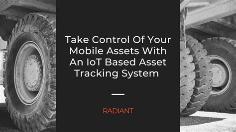 Iot Based Asset Tracking System Mobile Assets Radiant