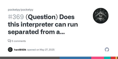 Question Does This Interpreter Can Run Separated From A Python