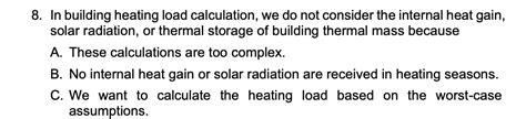 Solved In Building Heating Load Calculation We Do Not Chegg Com