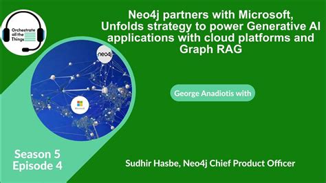 Neo4j Partners With Microsoft Unfolds Strategy To Power Genai Apps