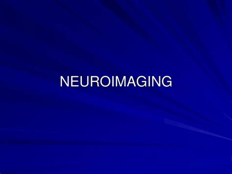 PPT Neuroimaging In Brain Diagnostics Common CT And MR Practices Explained PowerPoint