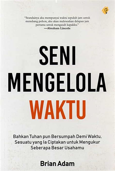 Tips Jitu Manajemen Waktu Yang Efektif