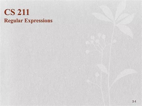 Ppt Cs 211 Regular Expressions Powerpoint Presentation Free Download Id 7087597