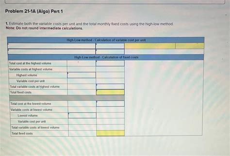 Solved Problem 21 1A Algo Measuring Costs Using High Low Chegg Com