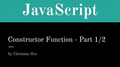 Part 12 Javascript Constructor Functions And Objects Demo Youtube