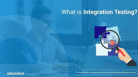 What Is Integration Testing Edureka Ppt