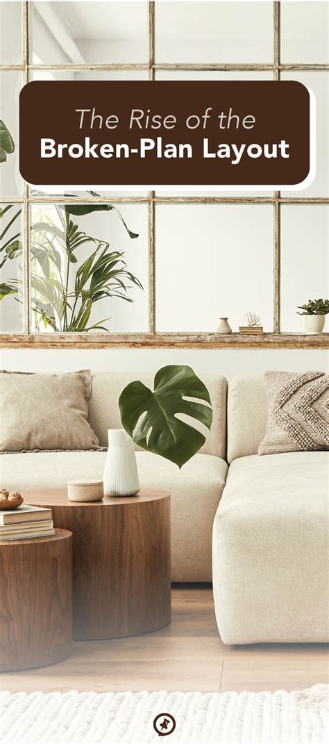 The Rise Of The Broken Plan Layout Good To Be Home