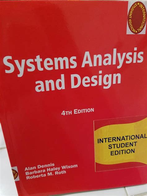 Systems Analysis And Design Alan Dennis Barbara Haley Wixom 9780470400319 Books