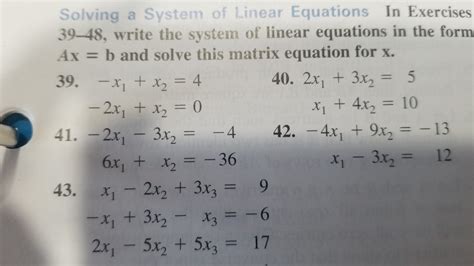 Solved Solving A System Of Linear Equations In Exercises Chegg