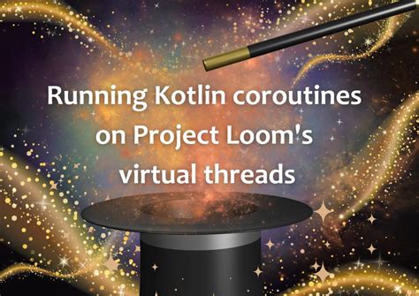 Abdul Basit On Linkedin Running Kotlin Coroutines On Project Looms