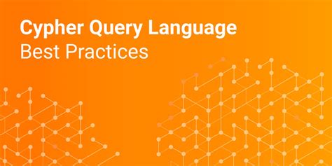 the cypher query language best practices dev community