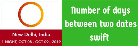 Get Number Of Days Between Two Dates In Ios Using Swift