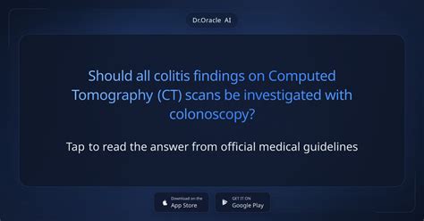 Should All Colitis Findings On Computed Tomography Ct Scans Be