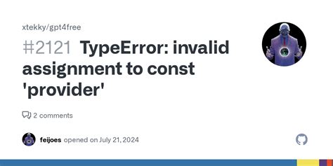 Typeerror Invalid Assignment To Const Provider · Issue 2121