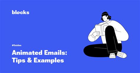 How To Make Animated Emails Effective Tips And Examples Blocks