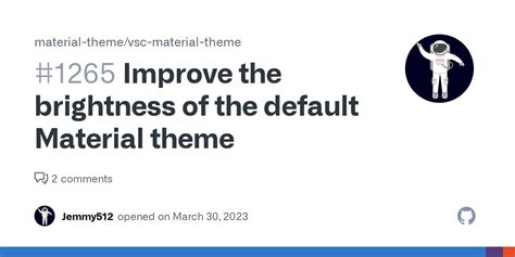 Improve The Brightness Of The Default Material Theme · Issue 1265 · Material Themevsc Material