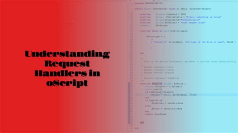 Wtf Is A Request Handler In Oscript